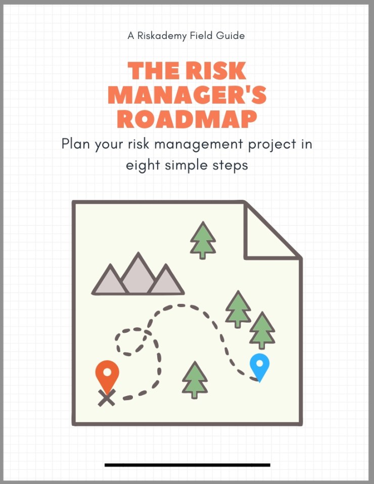 Risk Manager’s Roadmap – Simplifying risk management